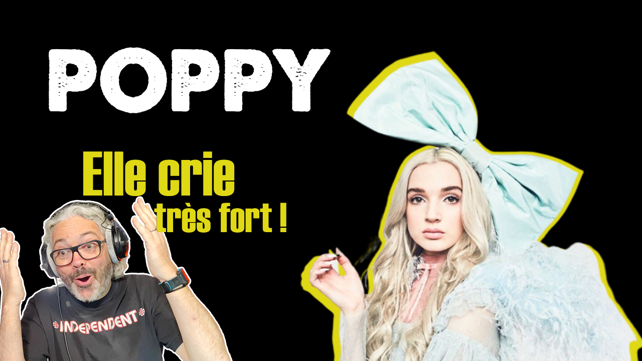 [Le Labo Nico] Music Reaction: POPPY – SPIT – L'écran du Son